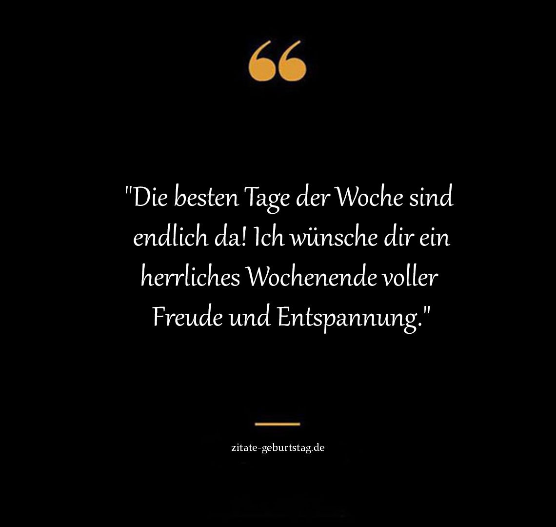 Schön Wochenende Sprüche Und Zitate