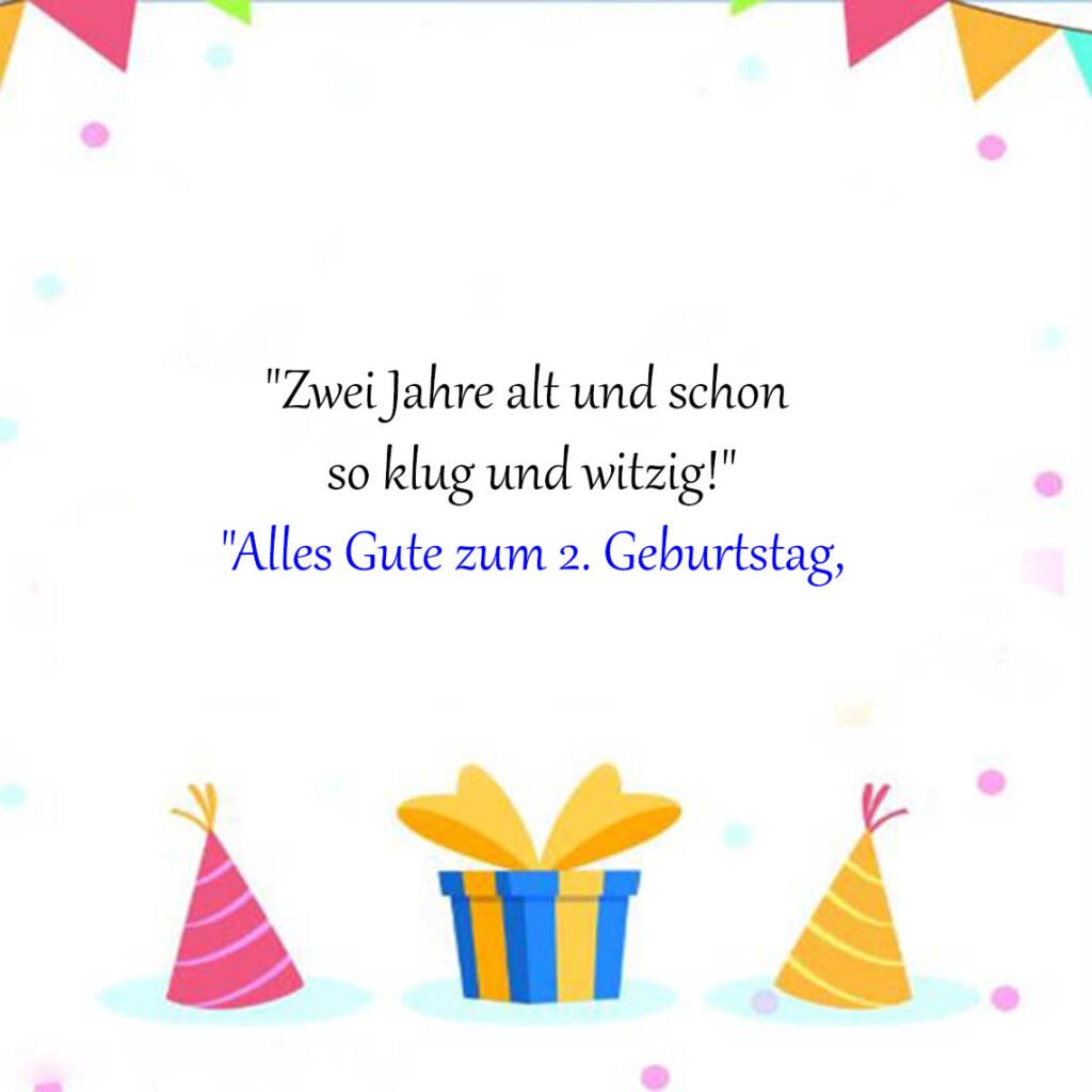Verwunderlich Lustige Spruche Zum 2 Geburtstag Bild